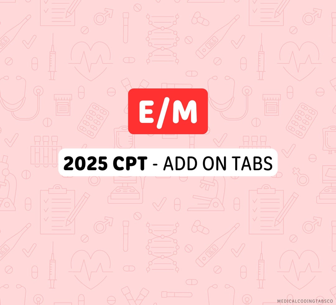 2025 CPT - Add on Tabs: E/M | Medical Coding Tabs - Etsy