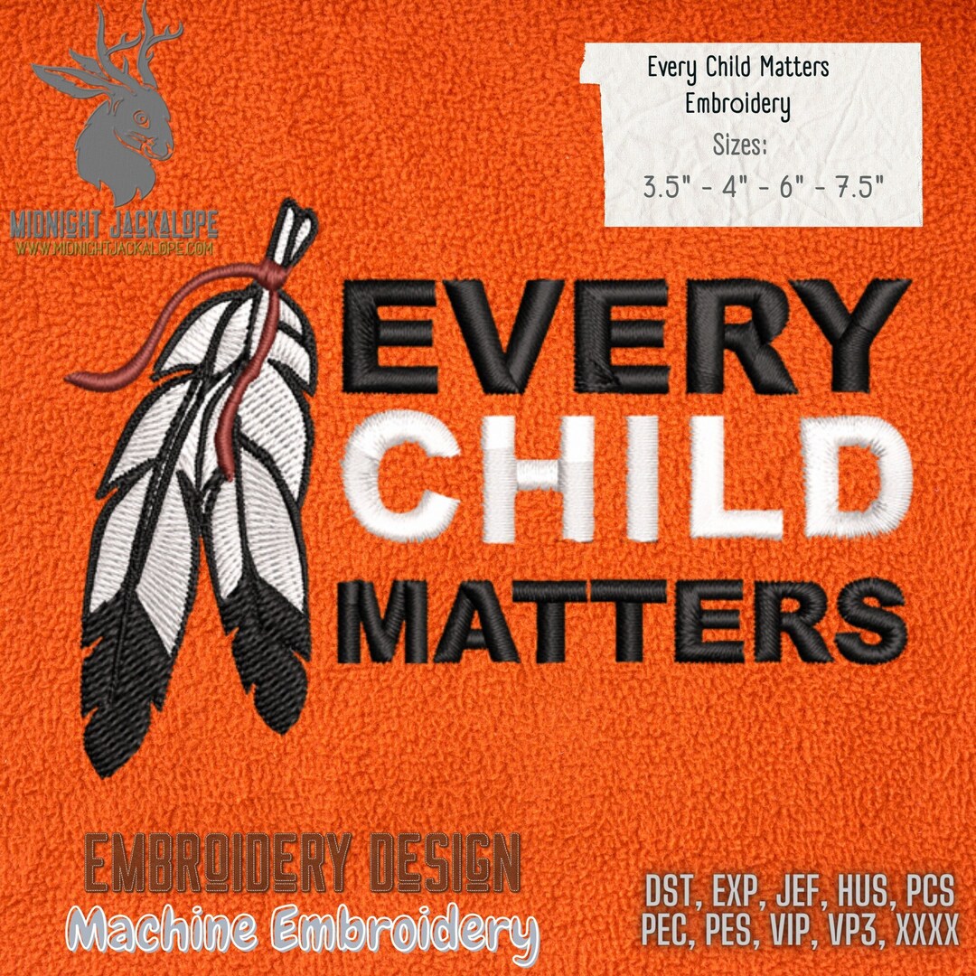 Every Child Matters, Machine Embroidery, Native Embroidery, Patch - Etsy