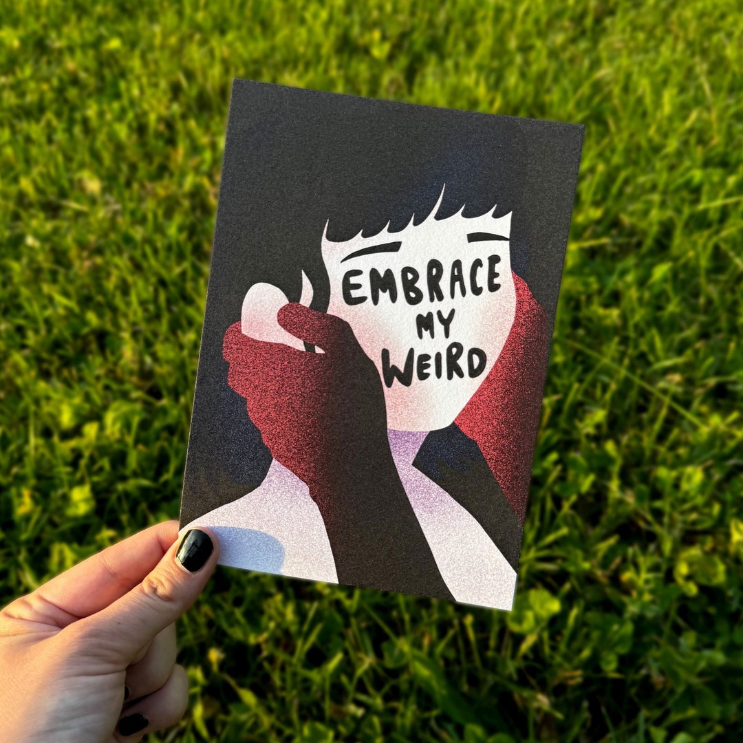 Embrace My Weird! | 5x7 Digital Art Print - Etsy