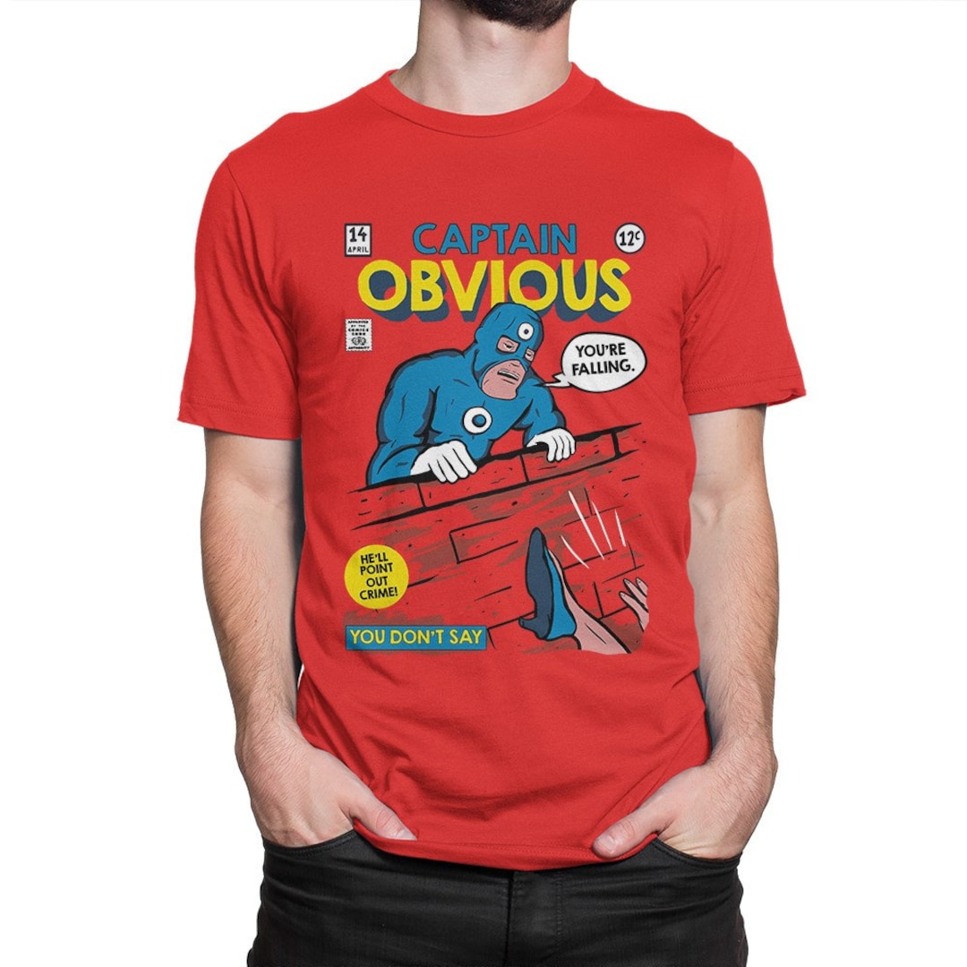 Captain Obvious Funny Superhero T-shirt, Men's and Women's Sizes (drsh ...