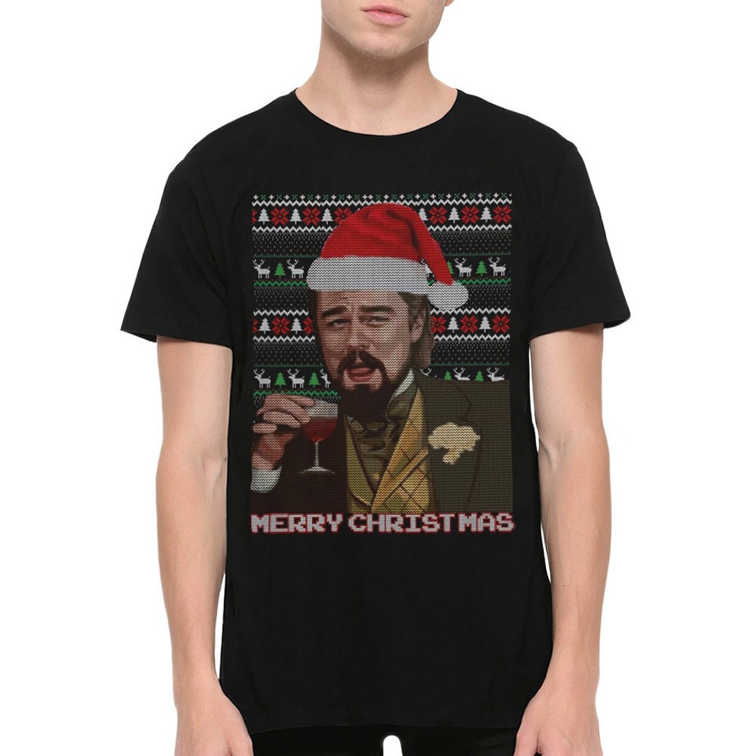 Leonardo Dicaprio Meme Merry Christmas T-shirt, Funny Xmas Shirt, Men's ...