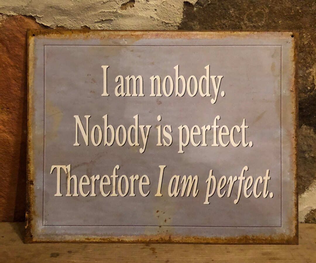 Nobody is Perfect Sign - Etsy