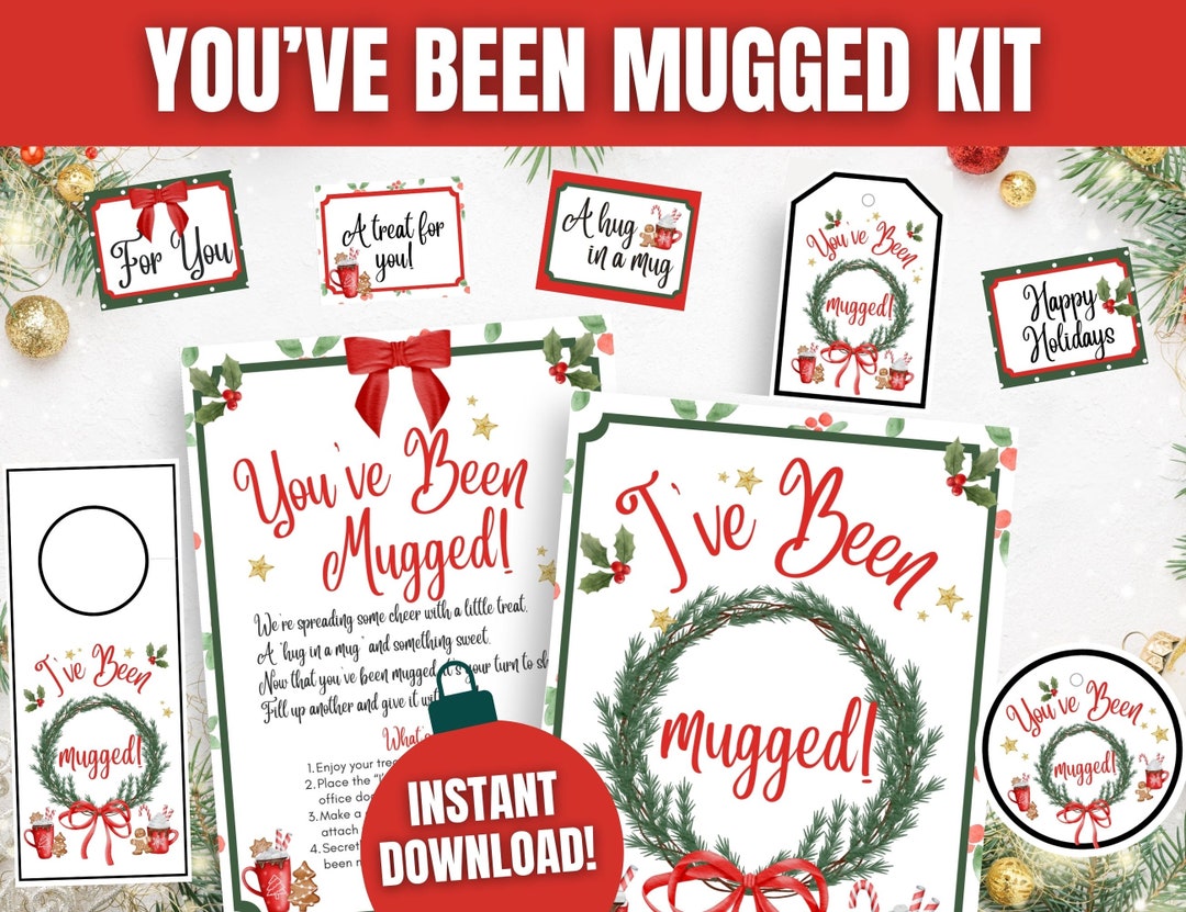 You've Been Mugged Kit, I've Been Mugged Signs, Cute Holiday Office ...