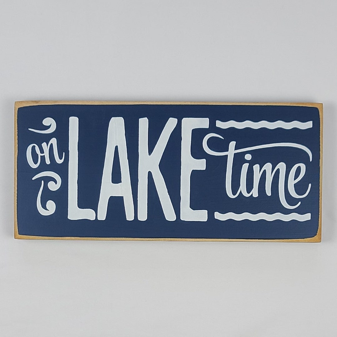 On Lake Time Painted Wooden Sign for Lake House - Etsy