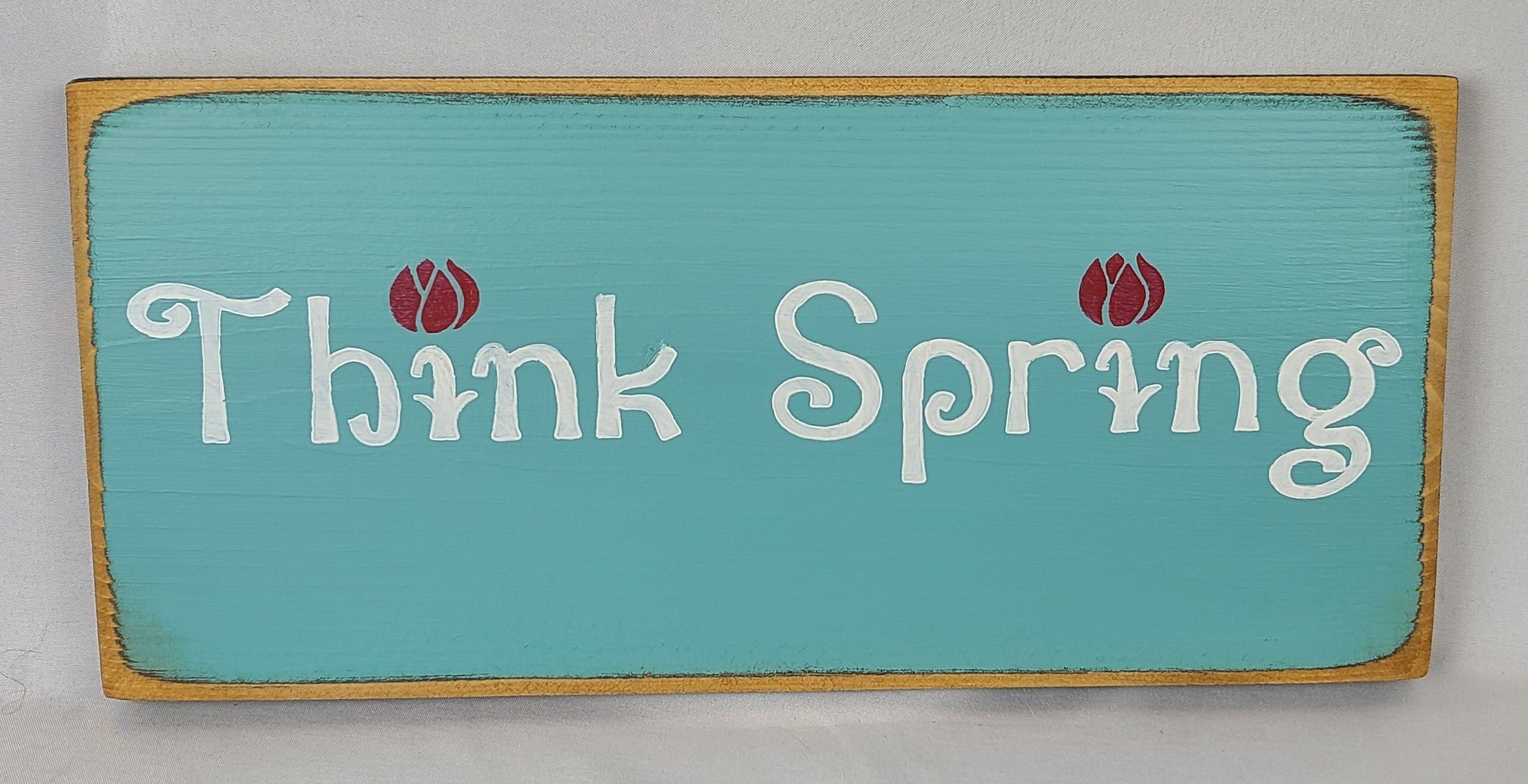 Think Spring Wooden Sign - Etsy