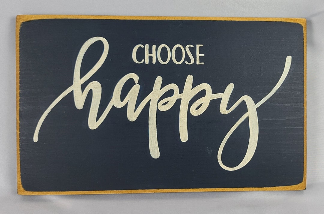 Choose Happy Wooden Sign - Etsy