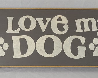 I Love My Pet Sign - Etsy