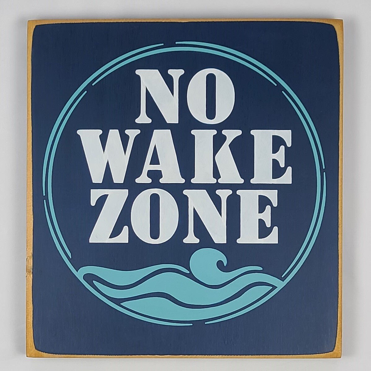 No Wake Zone Two Tone Color Painted Wooden Sign - Etsy