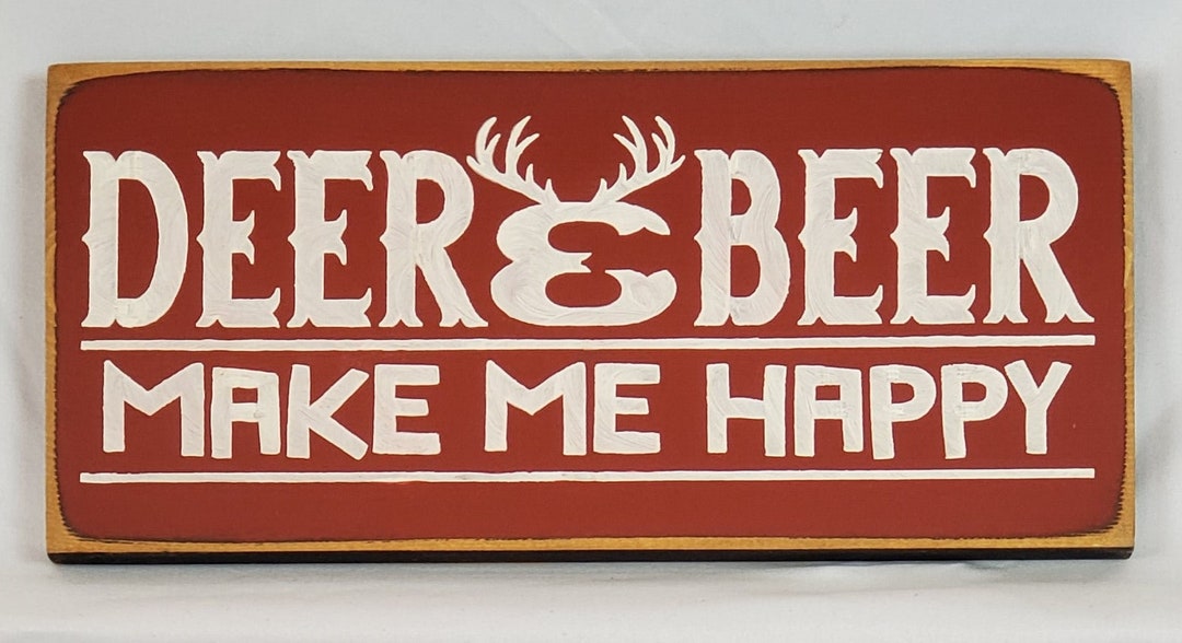 Deer and Beer Wooden Hunting Sign Drinking Man Cave Hunting Lodge - Etsy