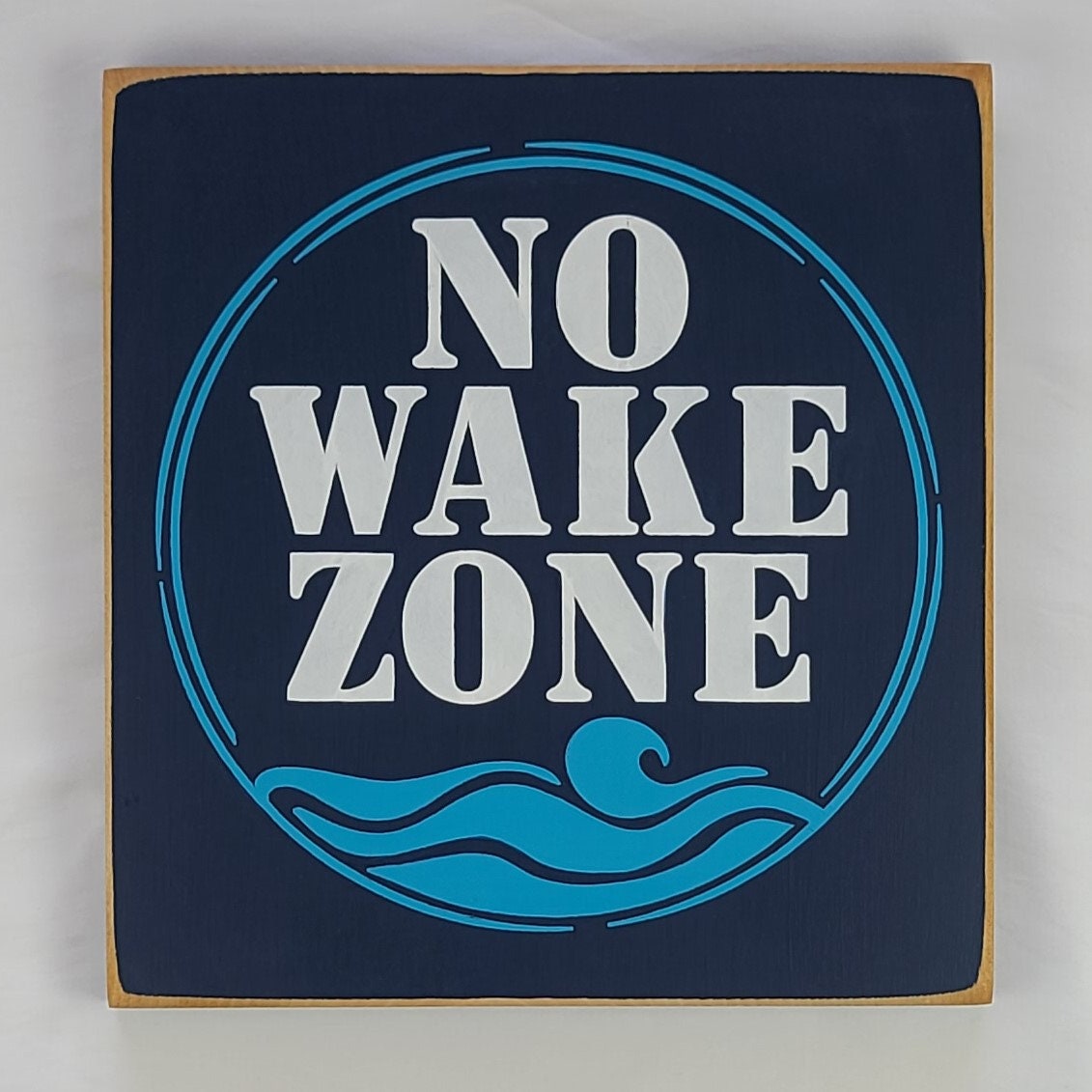 No Wake Zone Two Tone Color Painted Wooden Sign - Etsy