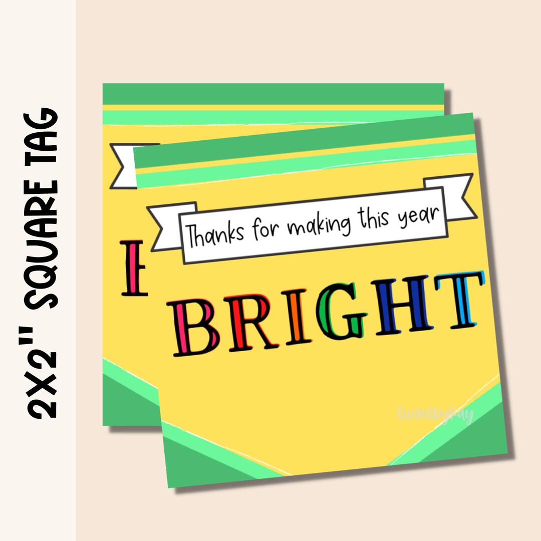 Thanks for Making This Year Bright Appreciation Thank You 2x2 Square ...