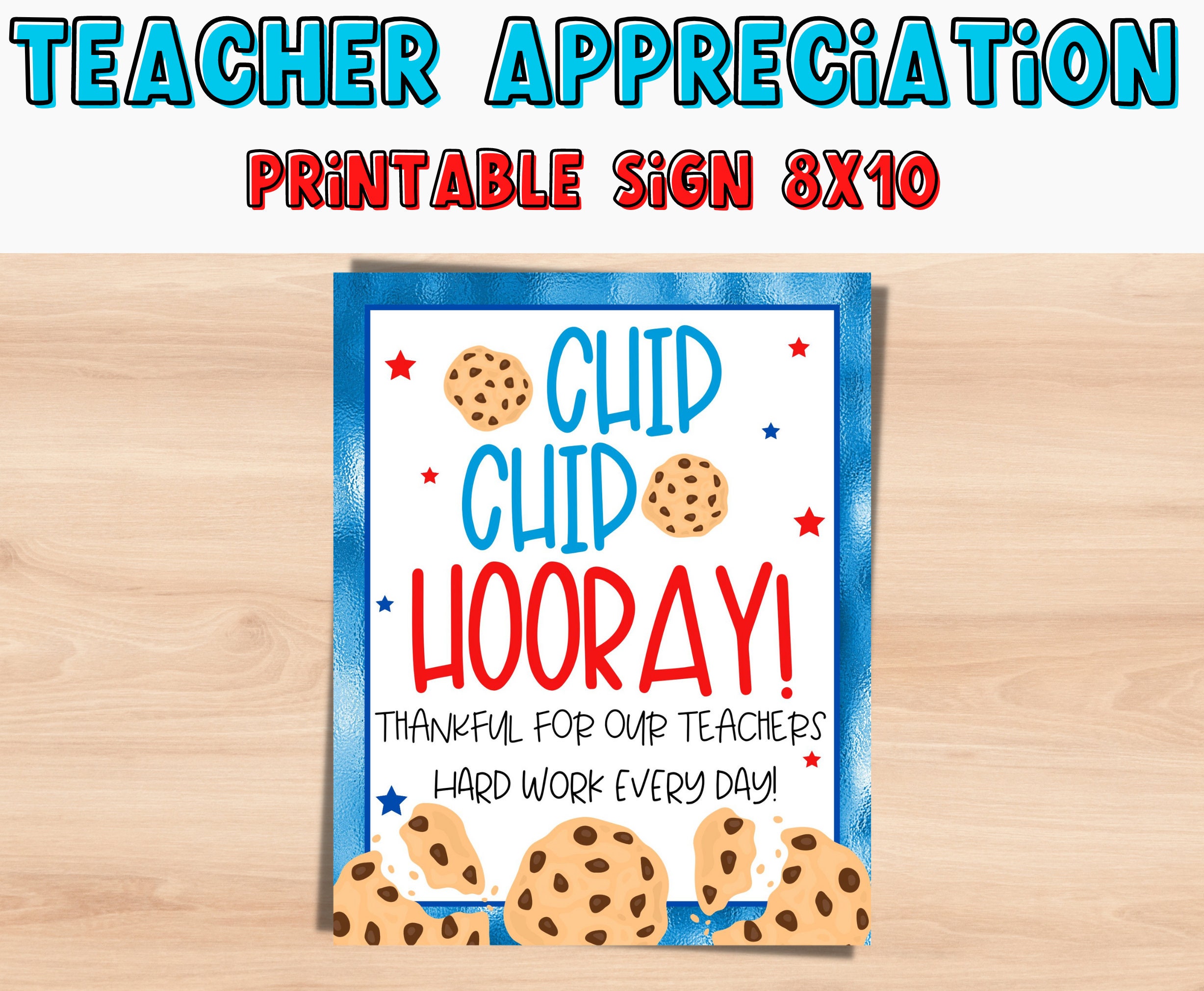 Chip Chip Hooray Cookie Sign for Staff & Teacher Appreciation 8x10" - Etsy