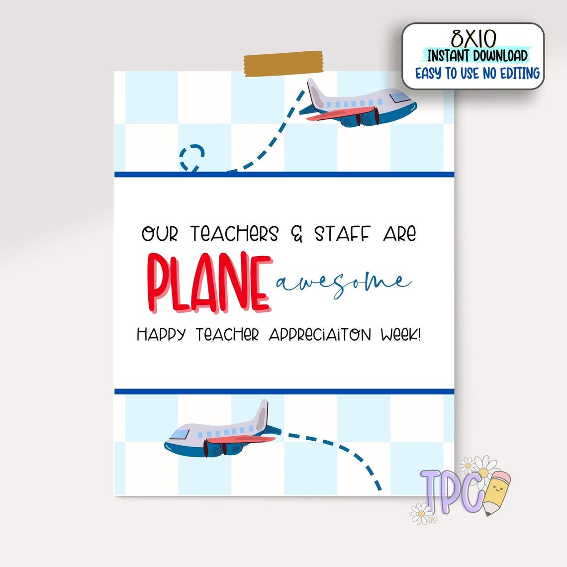 Plane Awesome Teacher Appreciation Signs | Teacher Appreciation Week ...