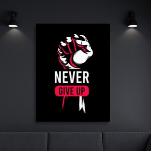 Motivational Decor, Motivational Print, Never Give Up, Digital Download ...