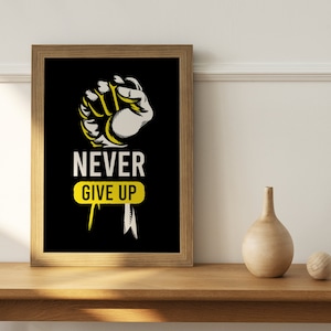 Motivational Decor, Motivational Print, Never Give Up, Digital Download ...