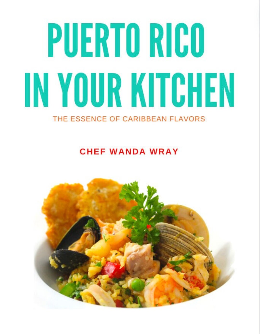 Puerto Rico in Your Kitchen the Best Puerto Rican Recipes Puerto Rico ...