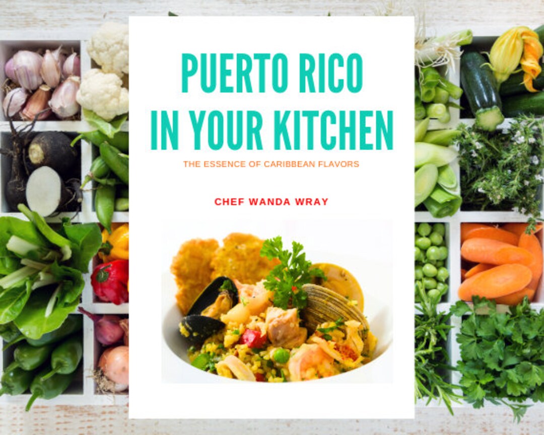 Puerto Rico in Your Kitchen Puerto Rican Creole Recipes Puerto Rico ...