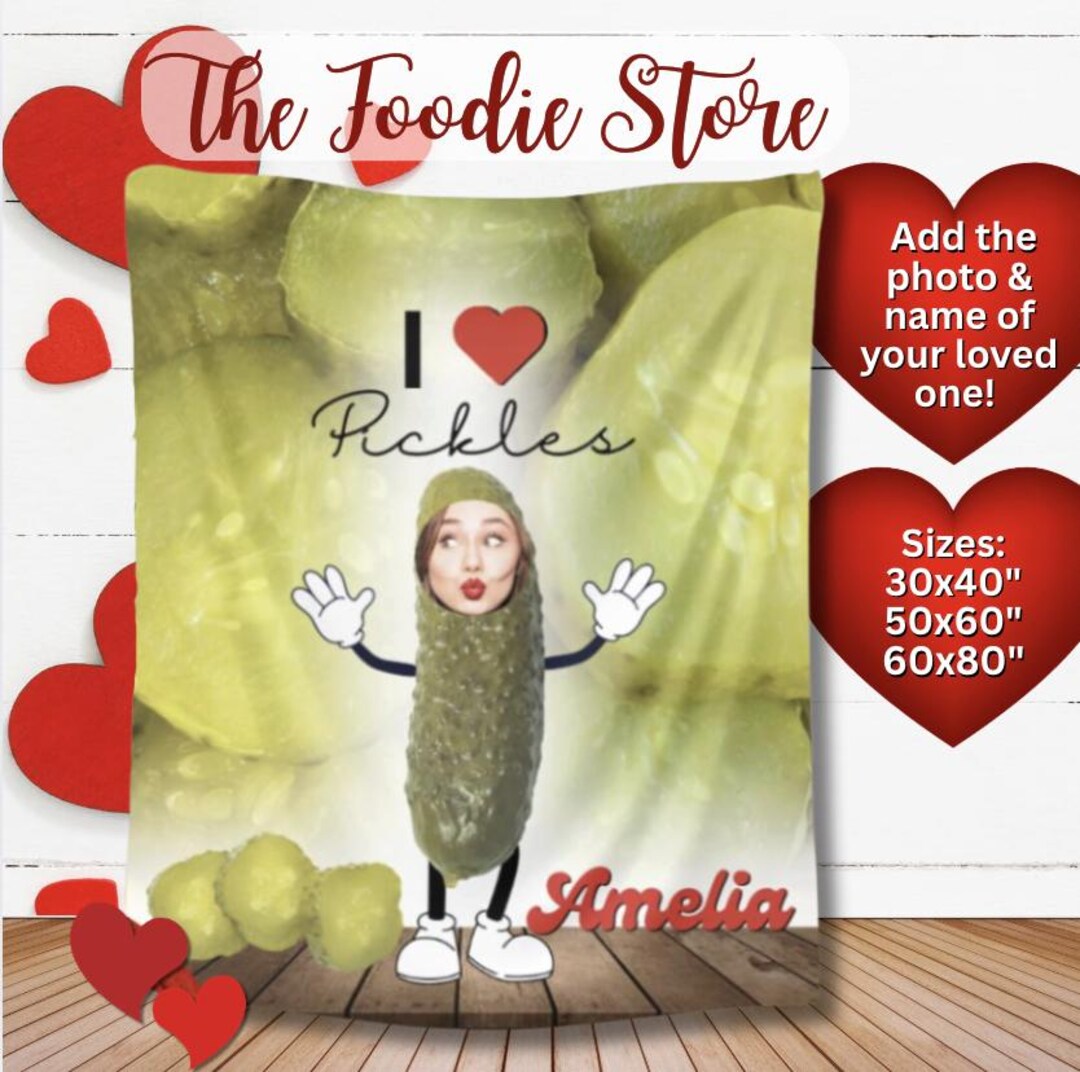 Personalizes Gifts, Custom Pickle Photo Blanket, Funny Personalized ...