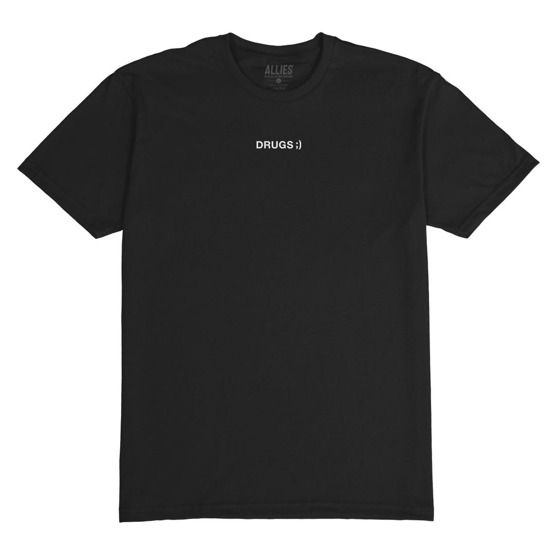 Drugs T-shirt for Men | Funny Unisex Drugs Shirt | Anxiety Mental ...