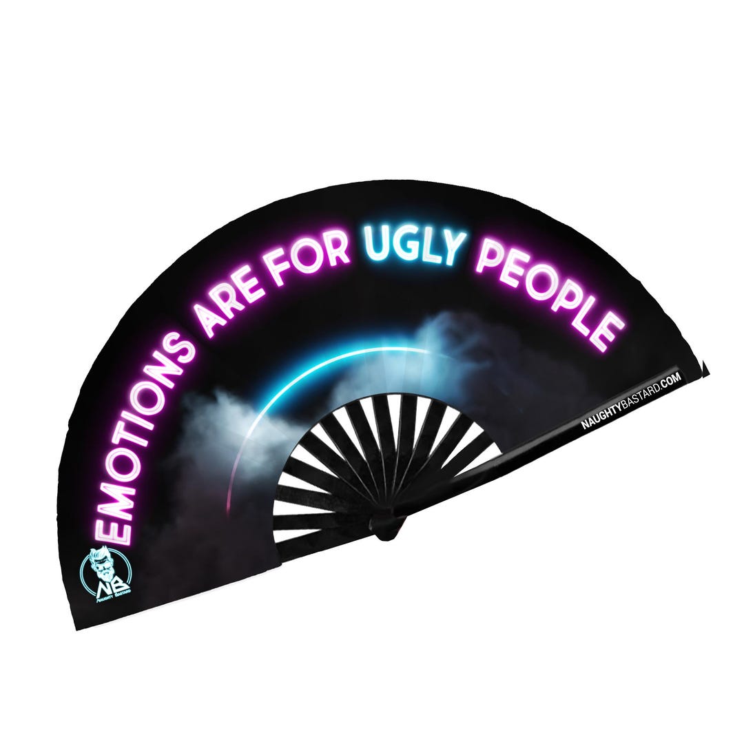 Bamboo Clack Fan Emotions Are for Ugly People - Etsy