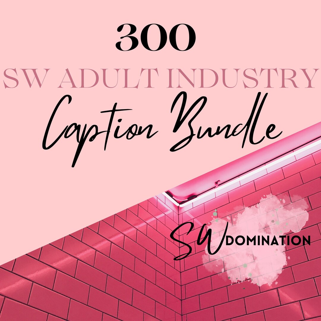 Caption Bundle Adult Theme Content Creator Sex Work Idea Tips Hacks Onlyfan Loyalfan Findom ...