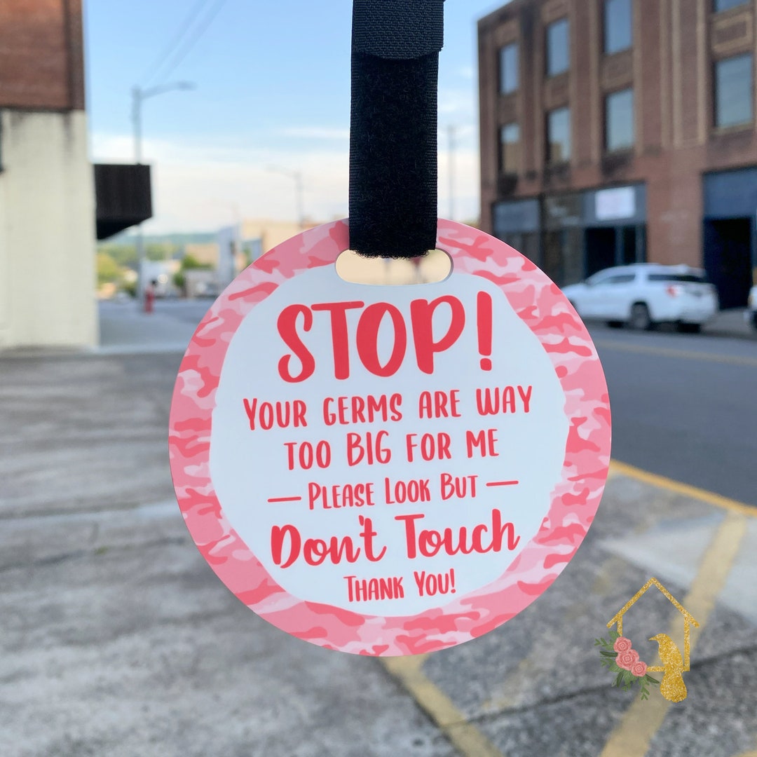 Stop! Don't Touch Baby Stroller Tag for Babies and Moms - Car Seat Germ ...