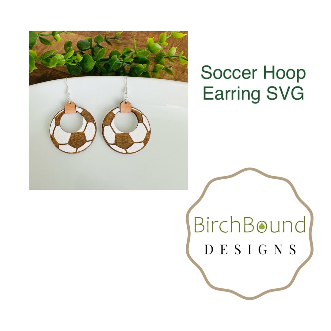 Soccer Hoop Earring SVG, Soccer Cut File Glowforge Tested, Digital ...