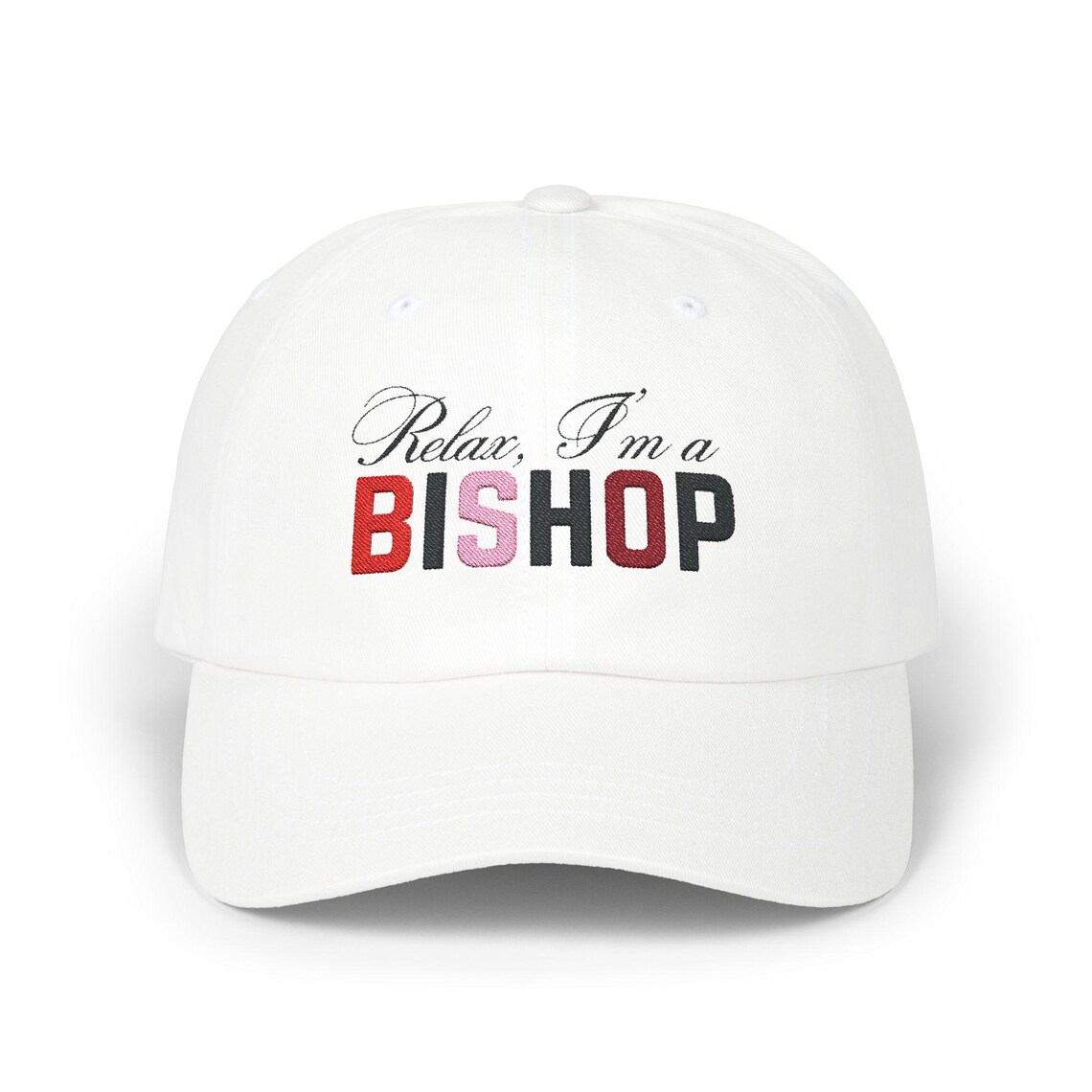 Embroidered Christian Baseball Cap, Relax Im A Bishop Hat, Religious ...