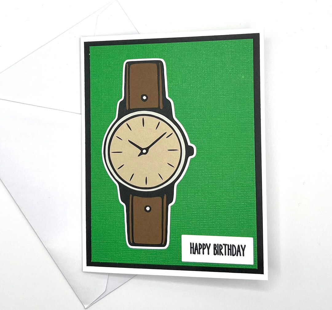 Wristwatch Birthday Card, Cool Handmade Blank A2 Greeting Card, Unique ...