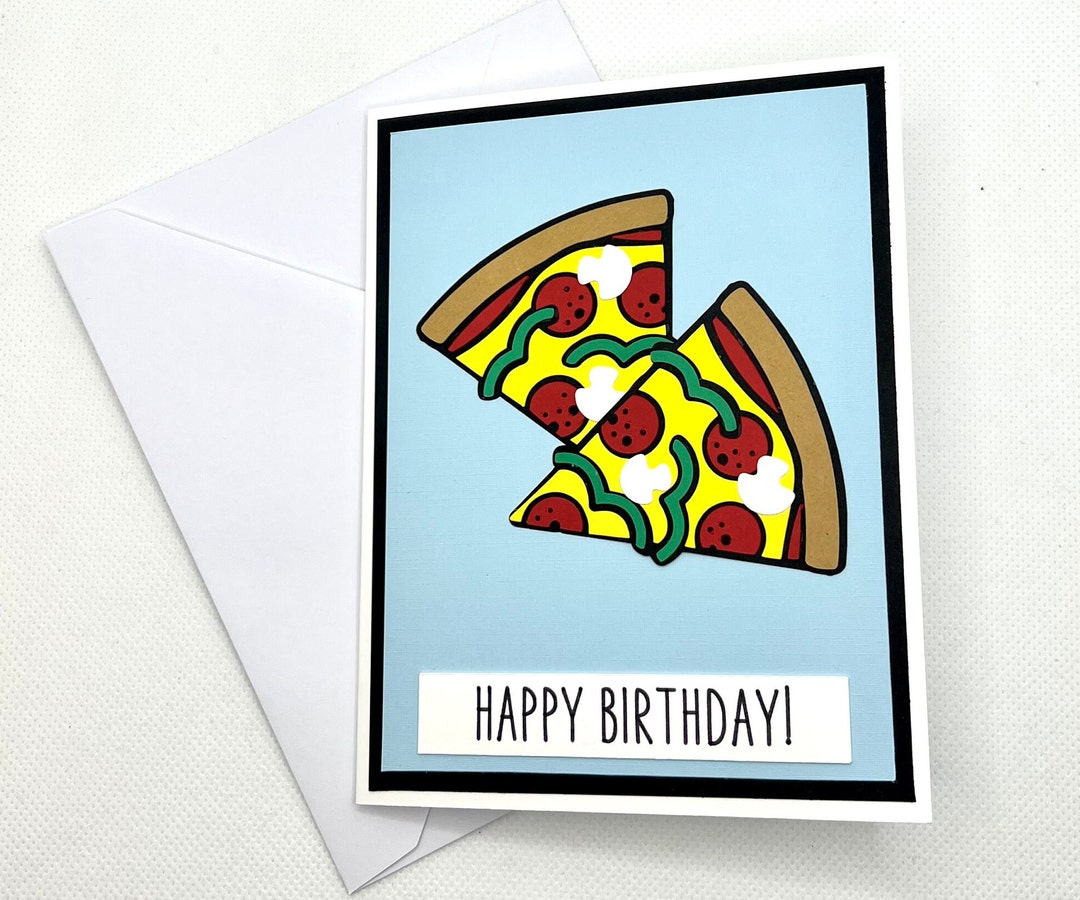 Pizza Birthday Card, Cute Handmade Blank A2 Greeting Card, Unique ...