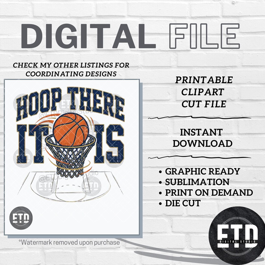 Hoop There It is PNG, Distressed Basketball Design, March Madness Fan ...
