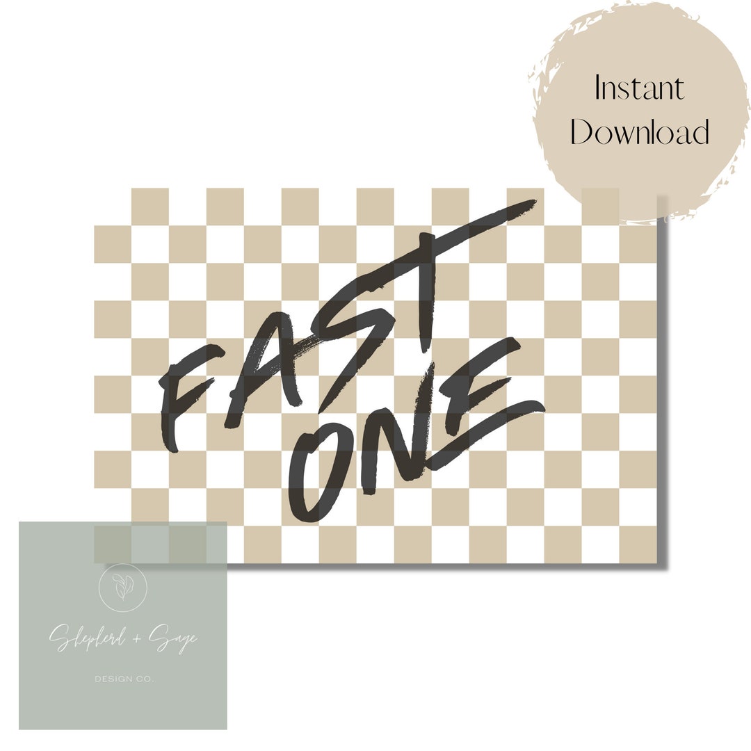 Fast One Race Car Banner Printable L Neutral Checkered Flag L Digital ...