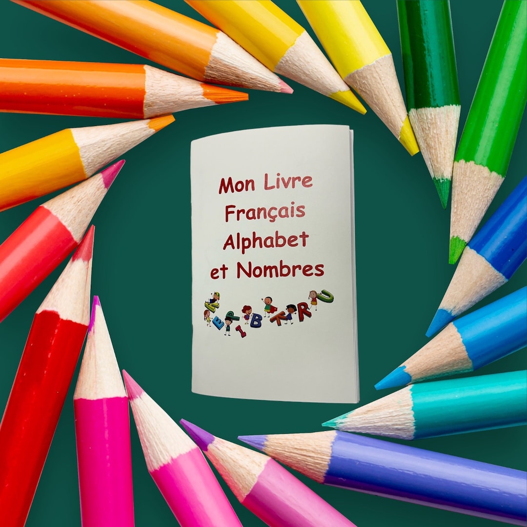 French Coloring Book Alphabet and Numbers - Mon Livre Français Alphabet ...