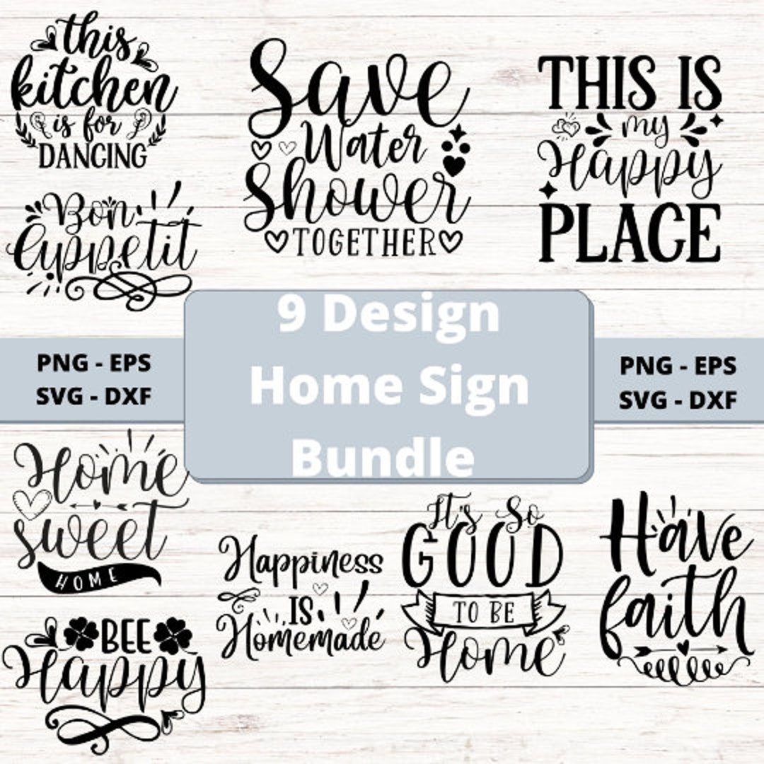 Home Sign Svg Bundle, Rustic Farmhouse Signs, Quotes Sayings Sign Svgs ...