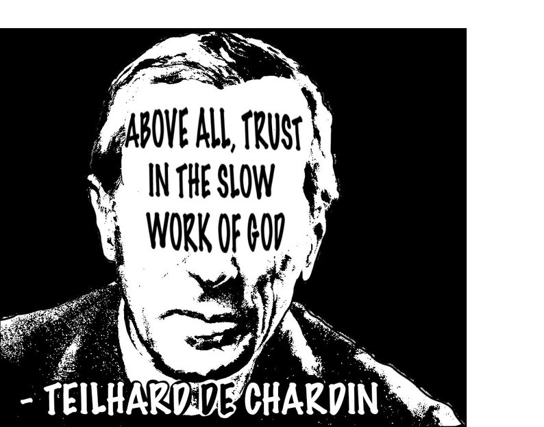 Pierre Teilhard De Chardin Quote Stickers, Spirituality, Oneness ...