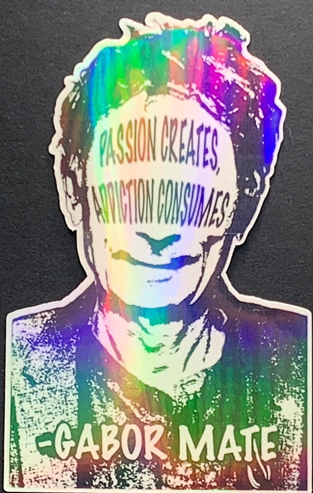 Gabor Mate Quote Stickers, Spirituality, Oneness, Wholeness, Life, Love ...