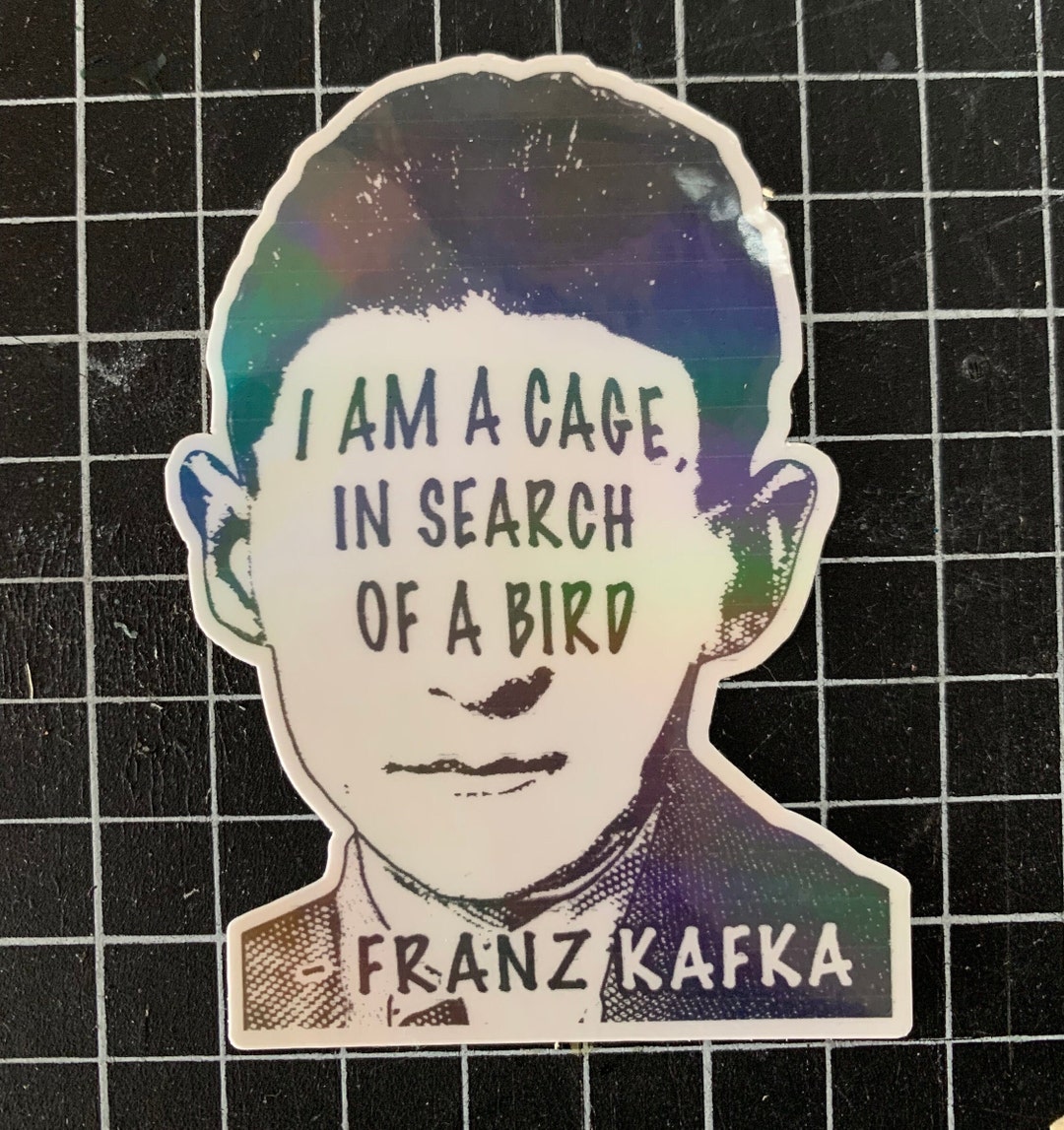 Franz Kafka Quote Stickers, Spirituality, Oneness, Wholeness, Life ...