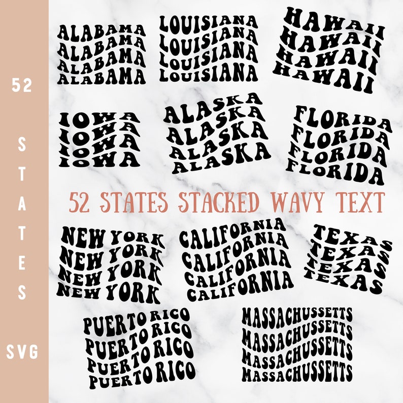 52 State Bundle Stacked Wavy Text Bundle Wavy Font Svg California Texas ...