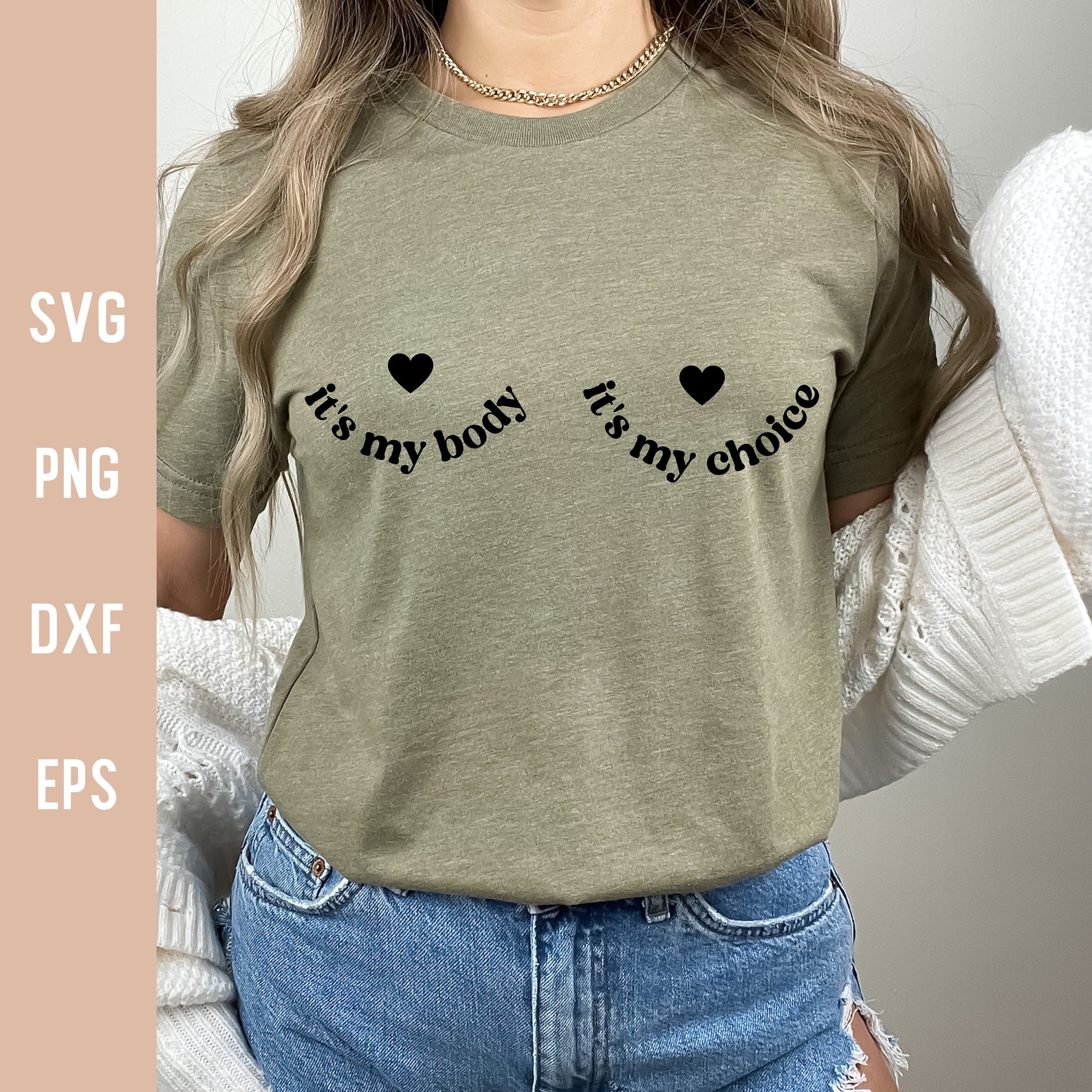 It's My Body It's My Choice Svg Feminist Svg Roe V - Etsy