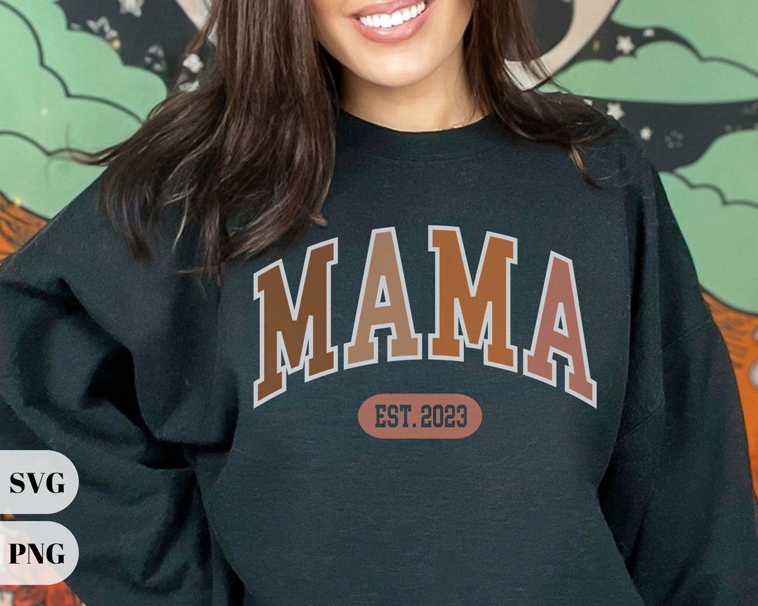 Mama Est 2023 Svg Mama Est 2024 Svg Mama Png Mama Arched Outline ...