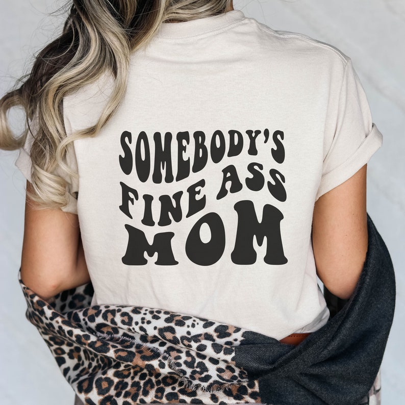 Somebody's Fine Ass Mama Svg Bundle Fine Ass Baby Mama Svg - Etsy Canada