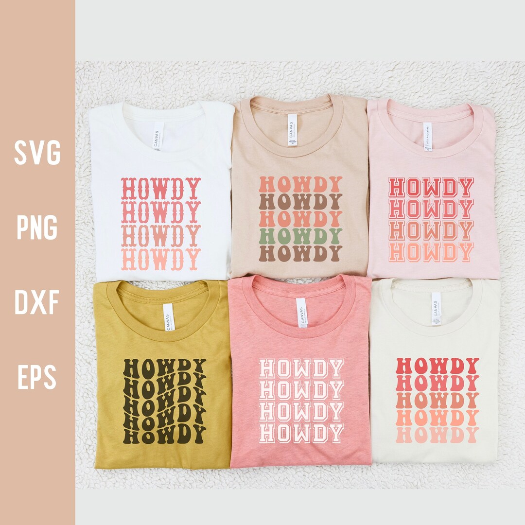 Howdy Svg Bundle Howdy Stacked Text Svg Howdy Stacked Words Svg Howdy ...