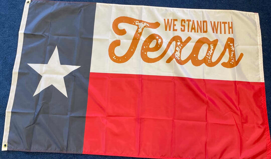 Texas Flag 3x5ft: "we Stand With Texas" Design - Etsy