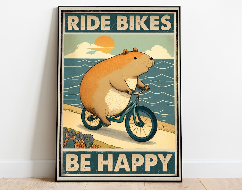 Ride Bikes Be Happy Capybara Poster Capybara Bicycle Poster - Etsy