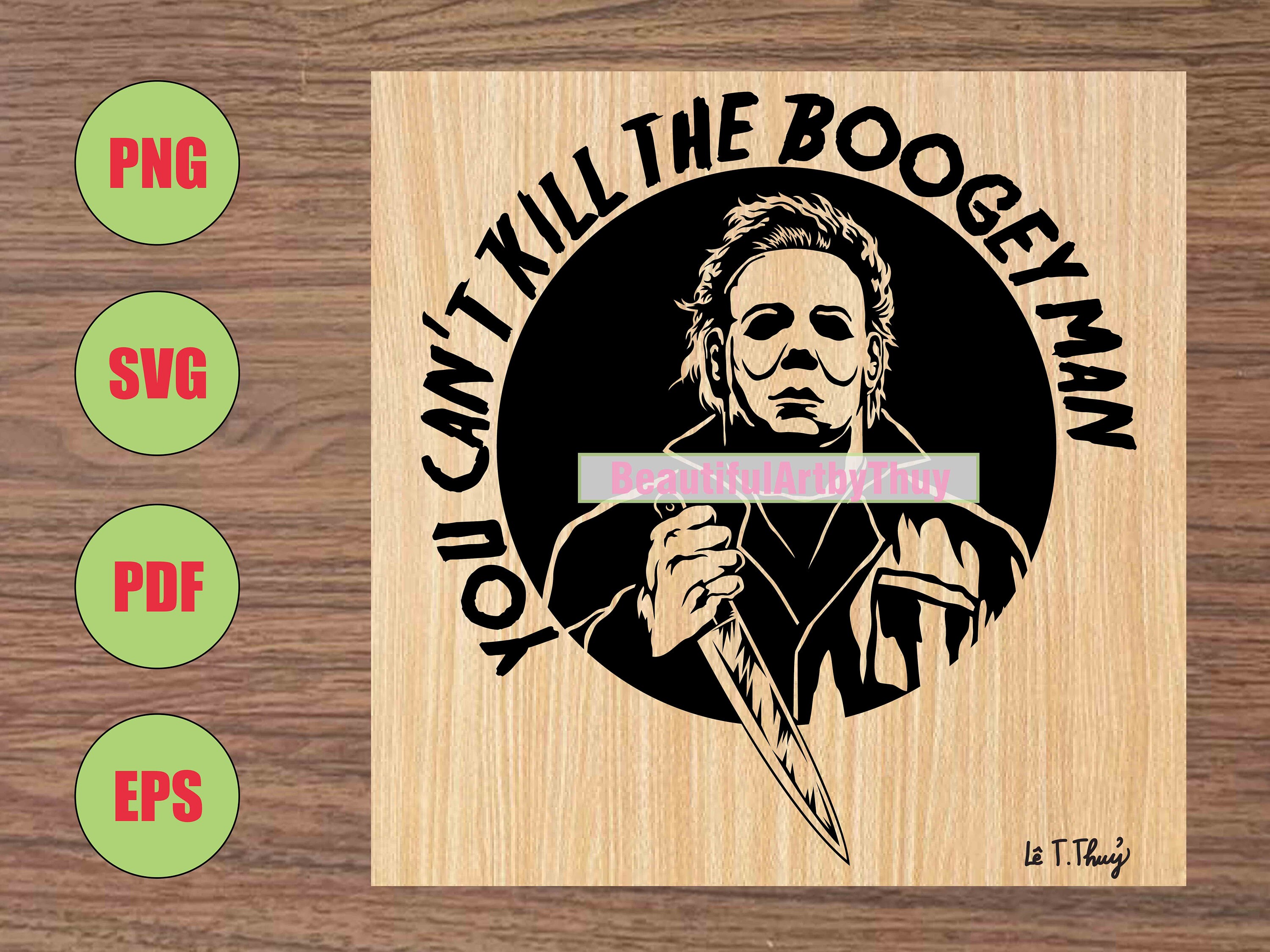 You Can't Kill the Boogeyman Horror Theme SVG, Halloween Horror ...