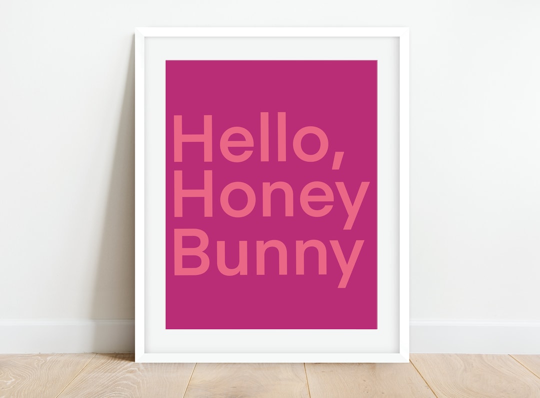 Hello Honey Bunny Digital Print, Instant Printable, Fun Art Print ...