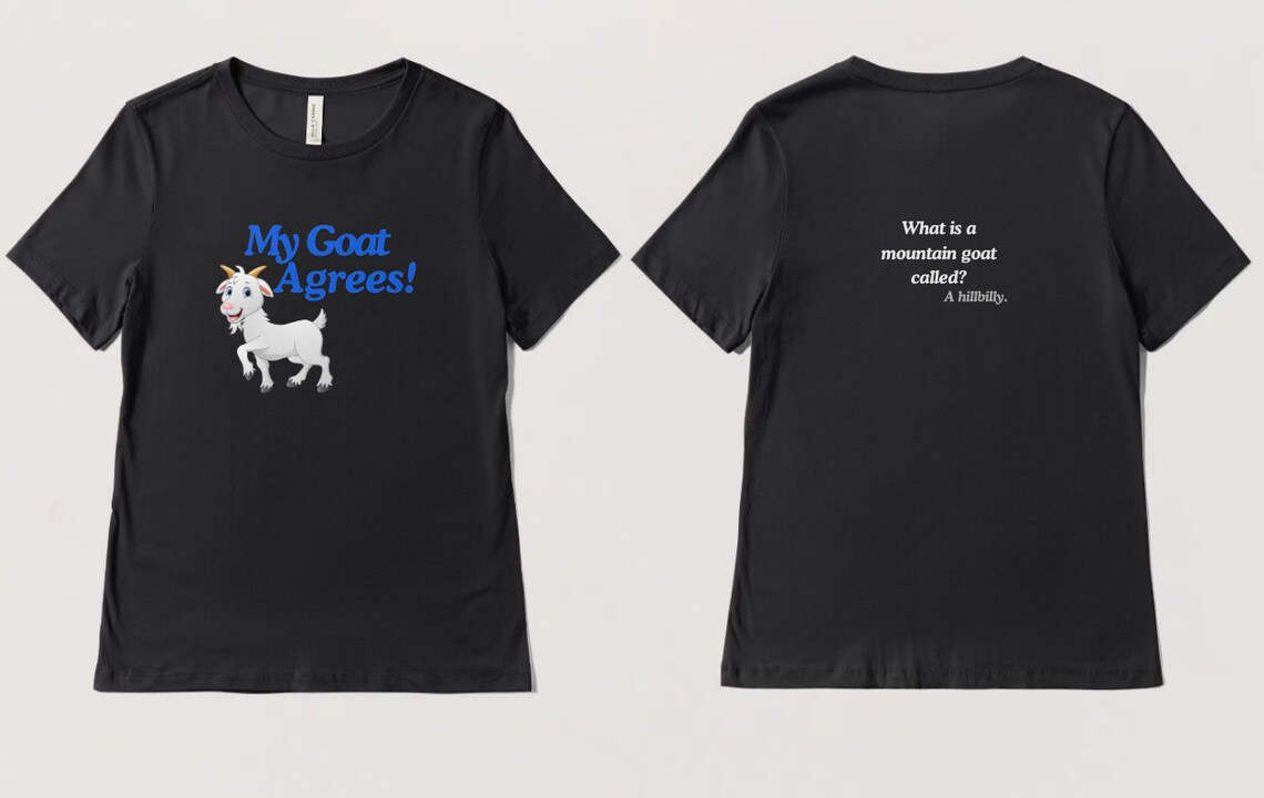 T-shirt | Goats Jokes | Fun T-shirts| Livestock T-shirt| - Etsy