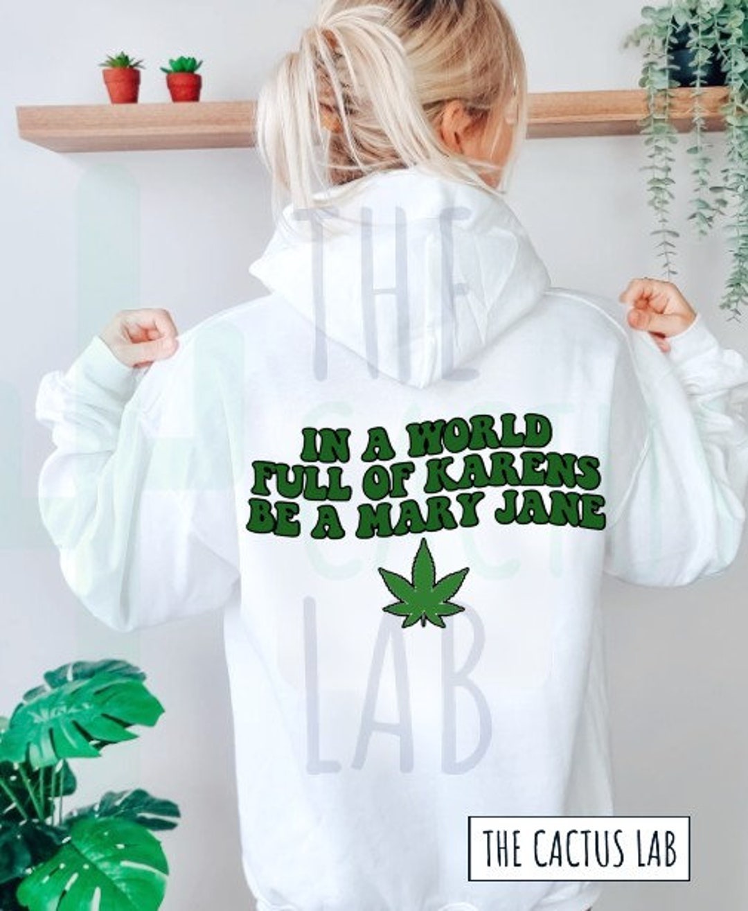 In a World Full of Karens Be a Mary Jane SVG PNG Weed Svg, Marijuana Svg, Joints Svg, Mary Jane ...