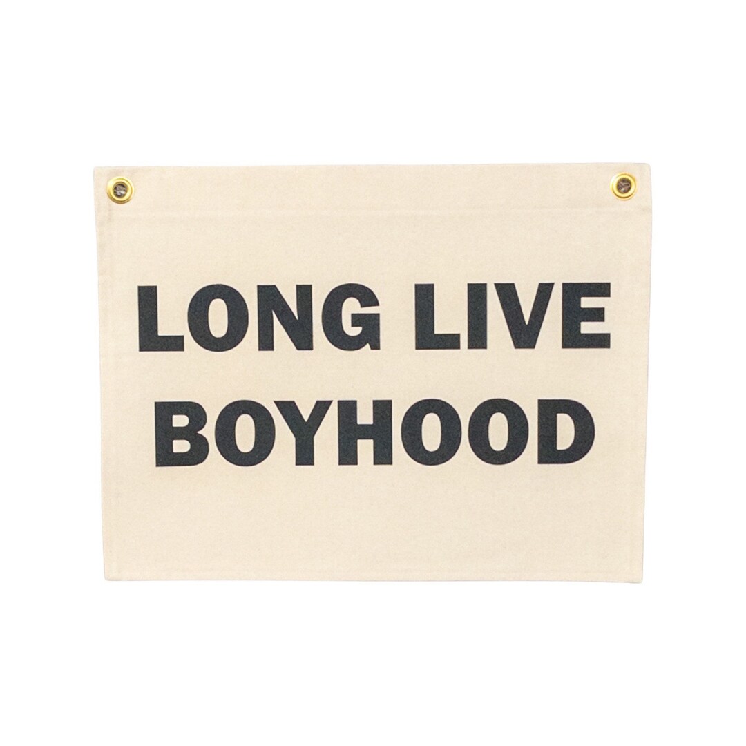 Canvas Banner Sign, Long Live Boyhood Canvas Wall Flag, Kids Play Room ...