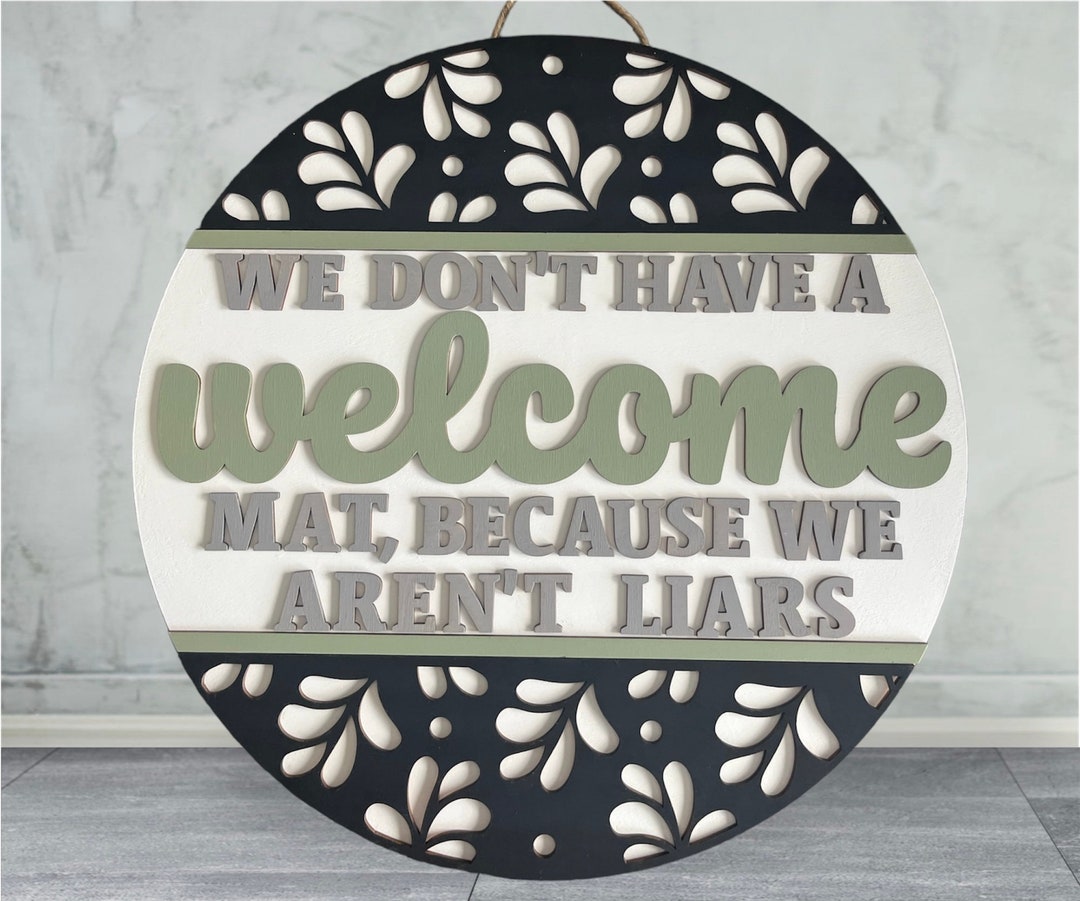 Funny Not Welcome Sign for Front Door, Go Away Sign , We Dont Have a ...